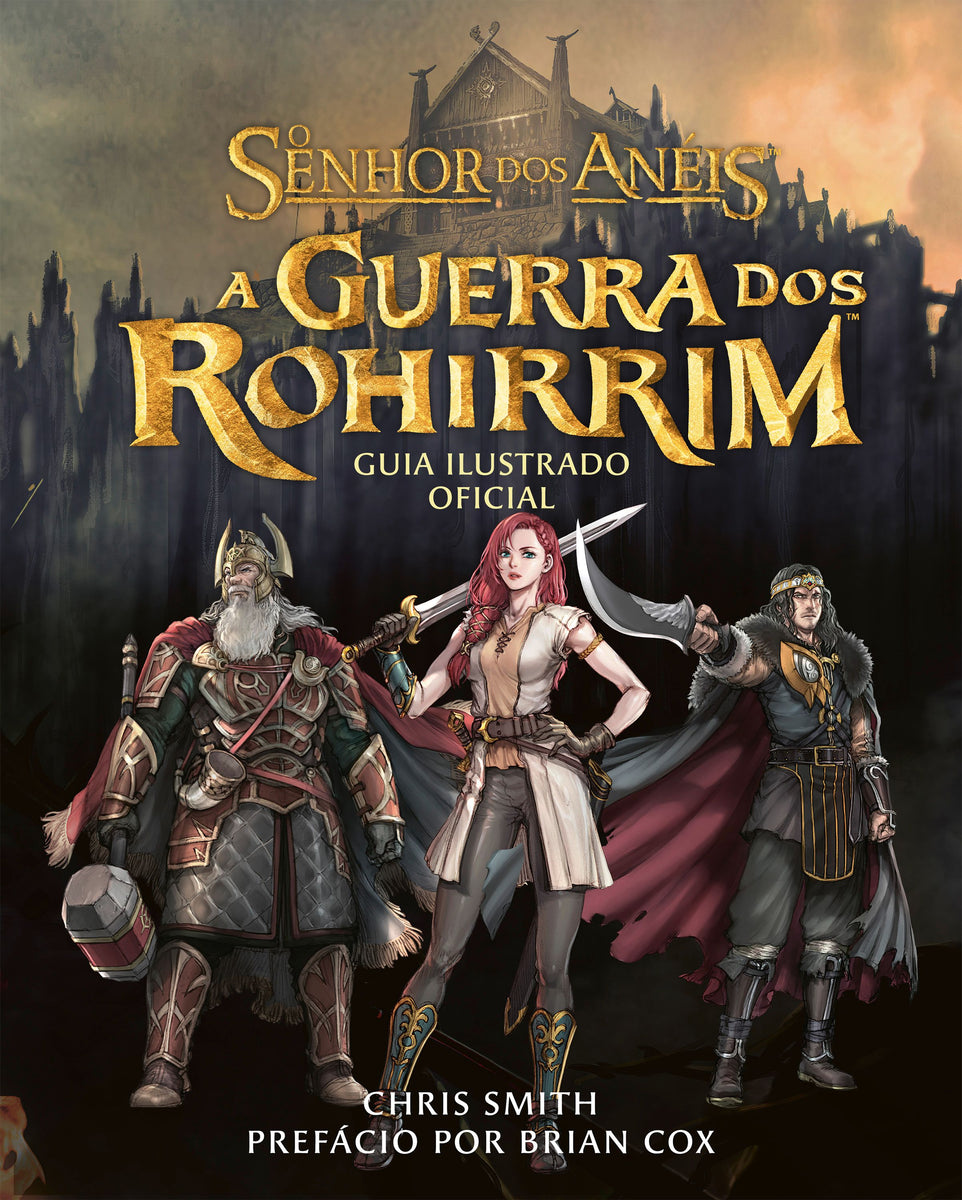 A Guerra dos Rohirrim - Guia Ilustrado Oficial – HarperCollins Brasil
